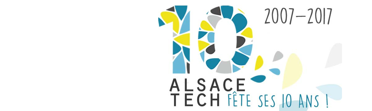 Le réseau Alsace Tech fête ses 10 ans ! - ENGEES - Strasbourg